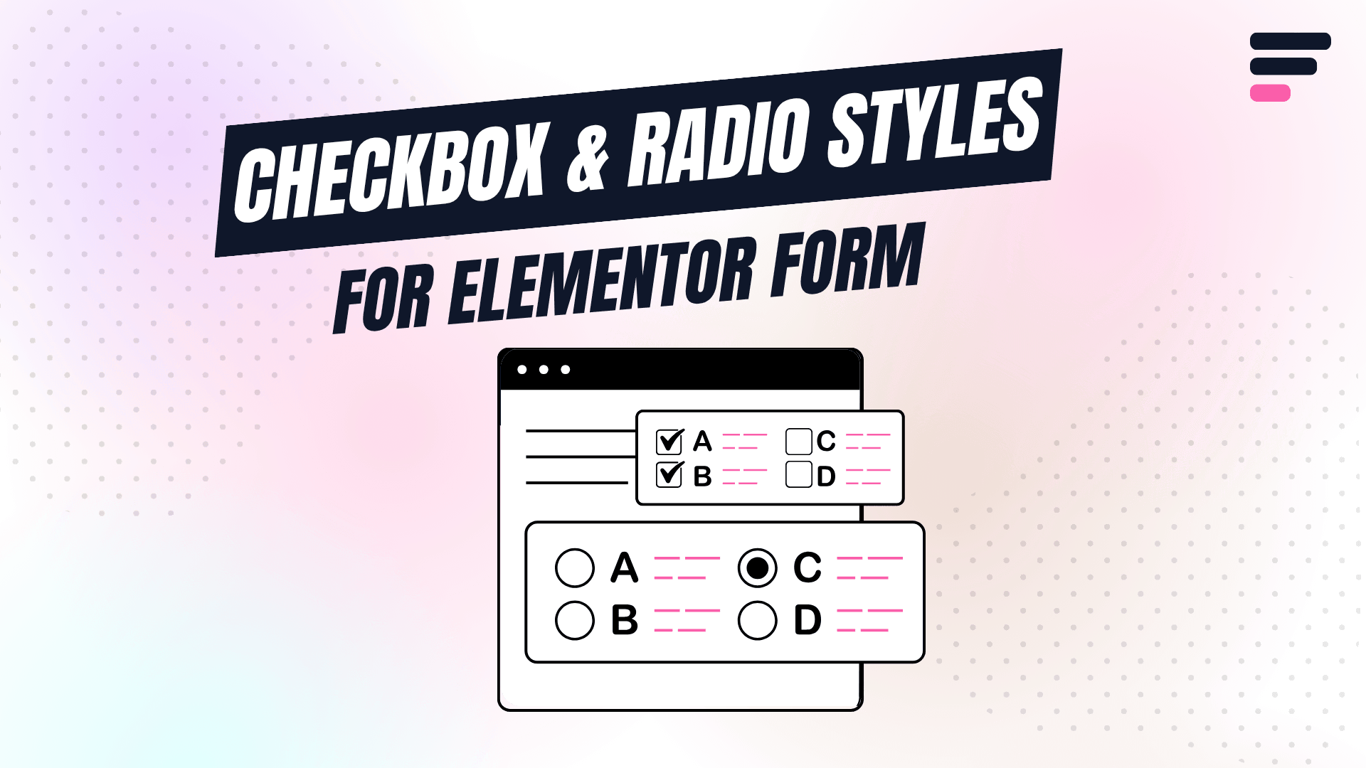Style Checkbox & Radio Buttons in Elementor - Cool FormKit